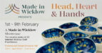 Head, Heart, and Hands – The Made in Wicklow Showcase - Wicklow County ...
